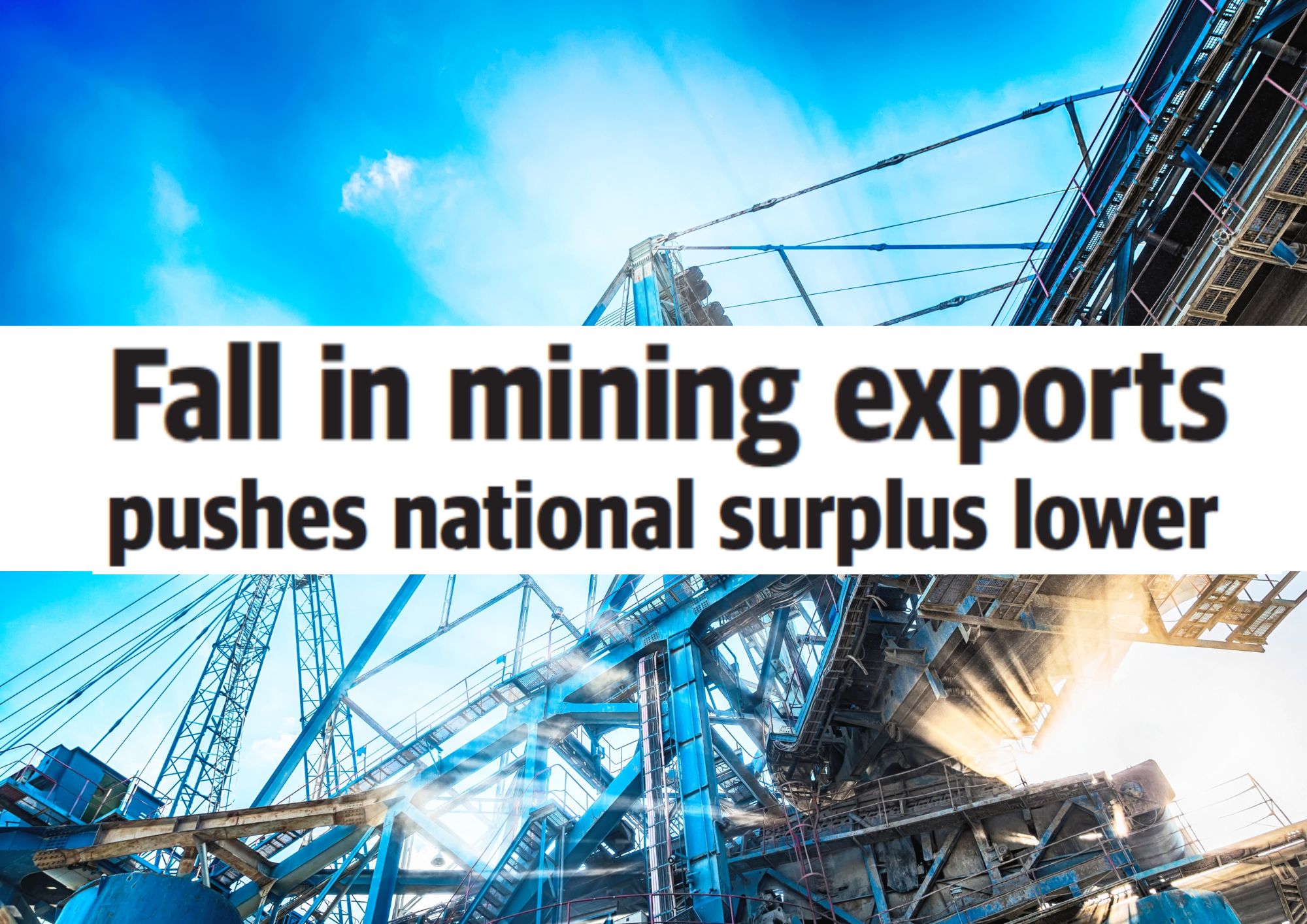 Fall in mining exports pushes national surplus lower - National Mining Day