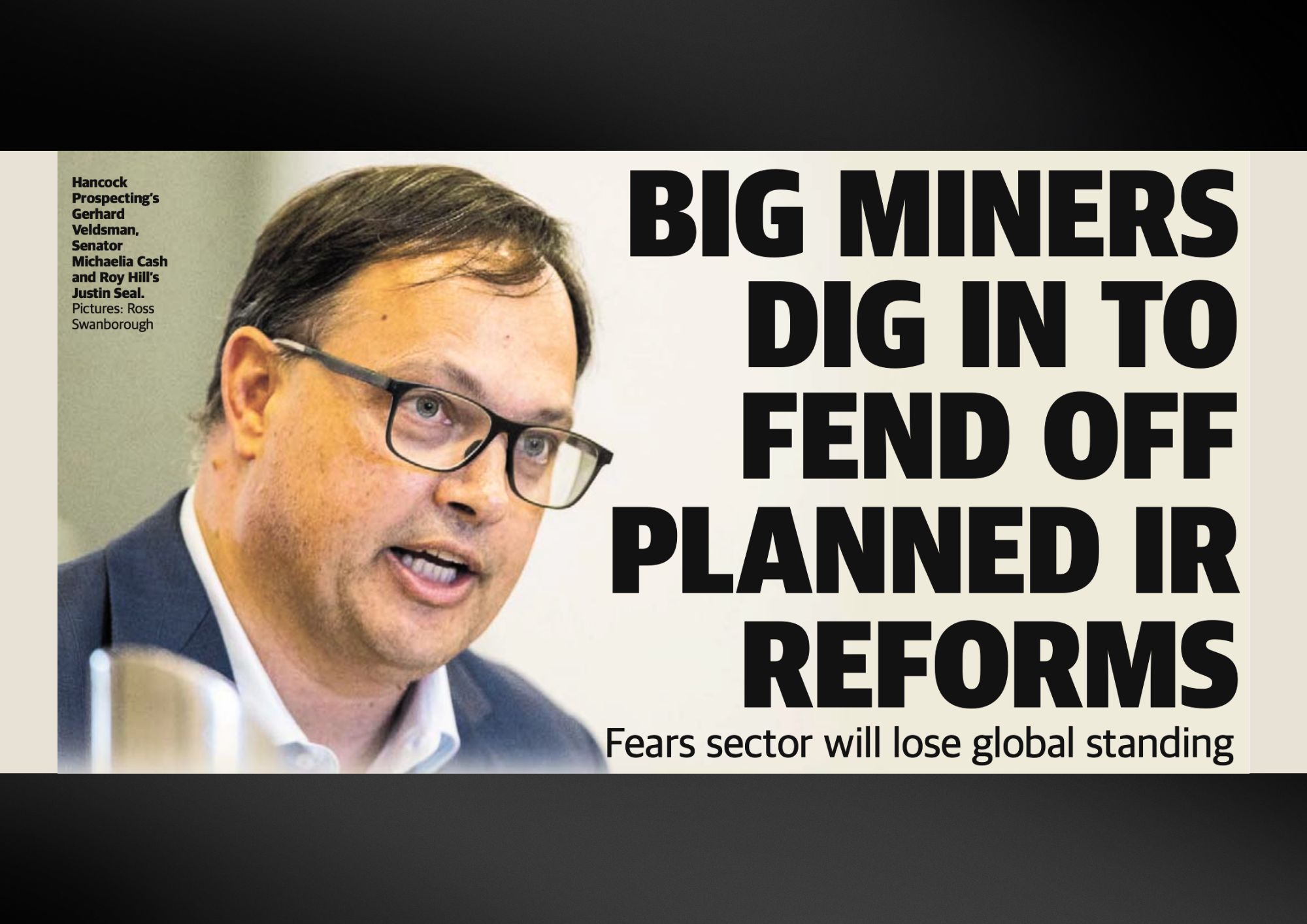 BIG MINERS DIG IN TO FEND OFF PLANNED IR REFORMS - National Mining Day